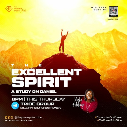 The Excellent Spirit 15(Sustaining the Excellent Spirit) - Pastor Yinka ...
