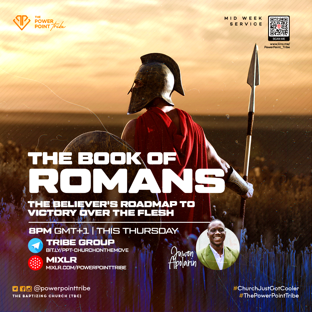 The Book Of Romans 26 - Min. Juwon Abolarin - Power Point Tribe