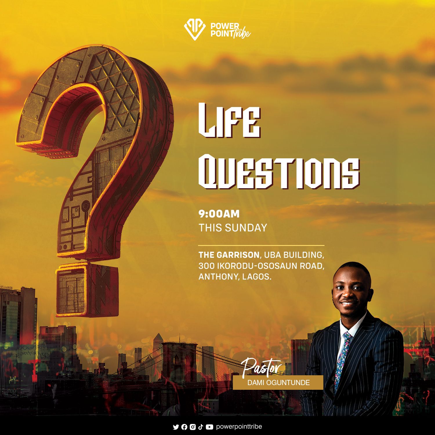 Life Questions (WOW Series) - Pastor Dami Oguntunde - Power Point Tribe