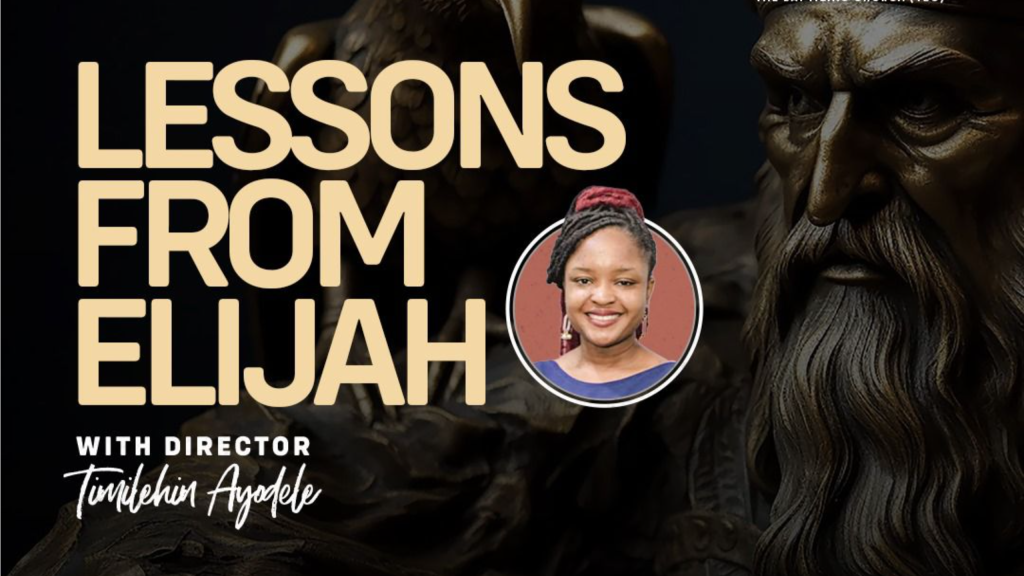 Lessons From Elijah 17.0 - Director Timi Ayodele - Power Point Tribe